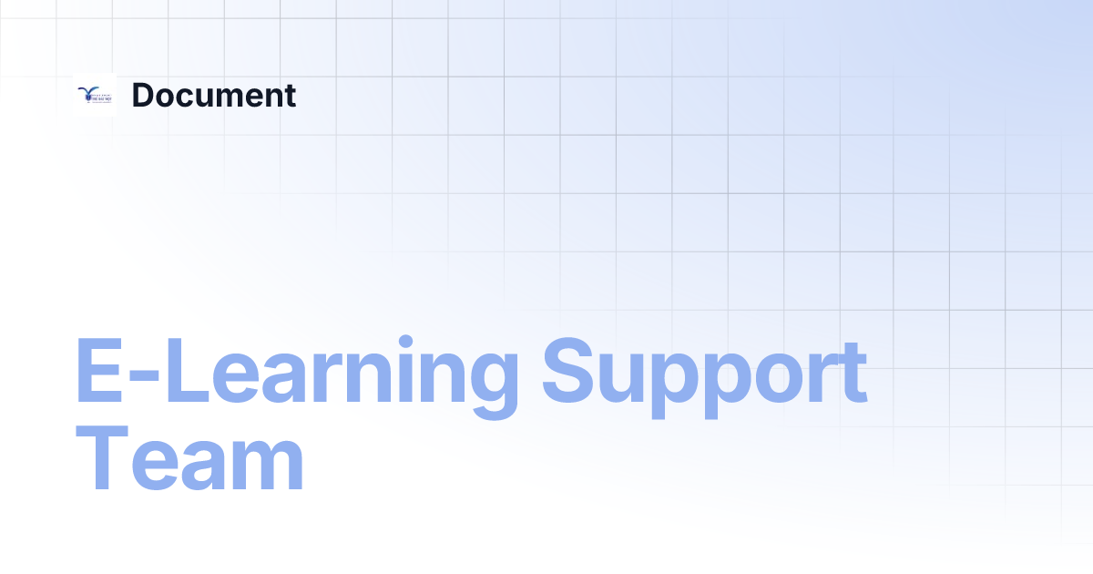 E-Learning Support Team | Document